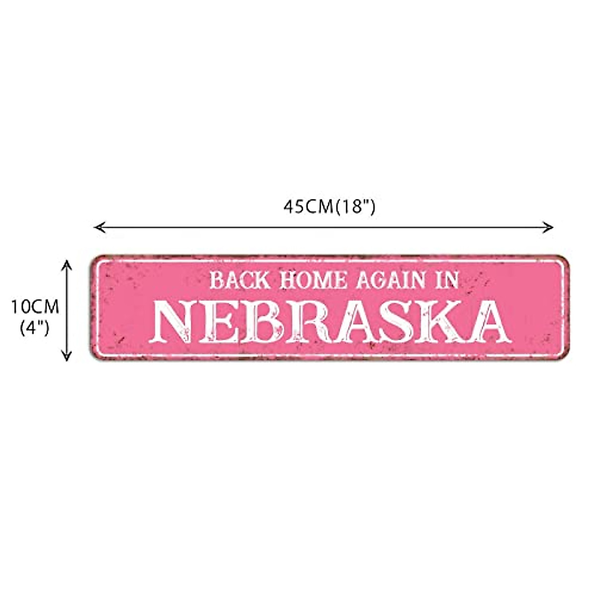 Nebraska Tin Plaque Custom State Metal Plaque Back Home Again in Nebraska Road Signs Unique Drinking Sign for Front Door Garden Yard Porch Man Cave Novelty Birthday Gift 18x4in
