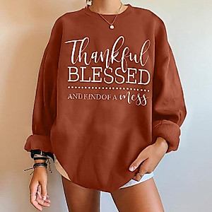 KIMSOONG Oversized Thanksgiving Sweatshirts for Women Thankful Blessed and Kind Of a Mess Sweatshirt Thanksgiving Shirt Brown