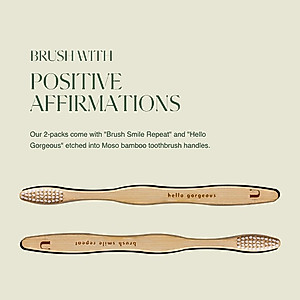Plus Ultra 2-Pack Bamboo Toothbrush - BPA Free Soft Bristle - Dentist-Approved and All-Natural with Brush Smile Repeat and Hello Gorgeous Etched on Handles