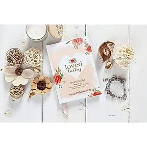 Loved Baby: 31 Devotions Helping You Grieve and Cherish Your Child after Pregnancy Loss (Hardcover) – A Devotional Book on How to Cope, Mourn and Heal after Losing a Baby