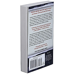 The Family Next Door: The Heartbreaking Imprisonment of the Thirteen Turpin Siblings and Their Extraordinary Rescue