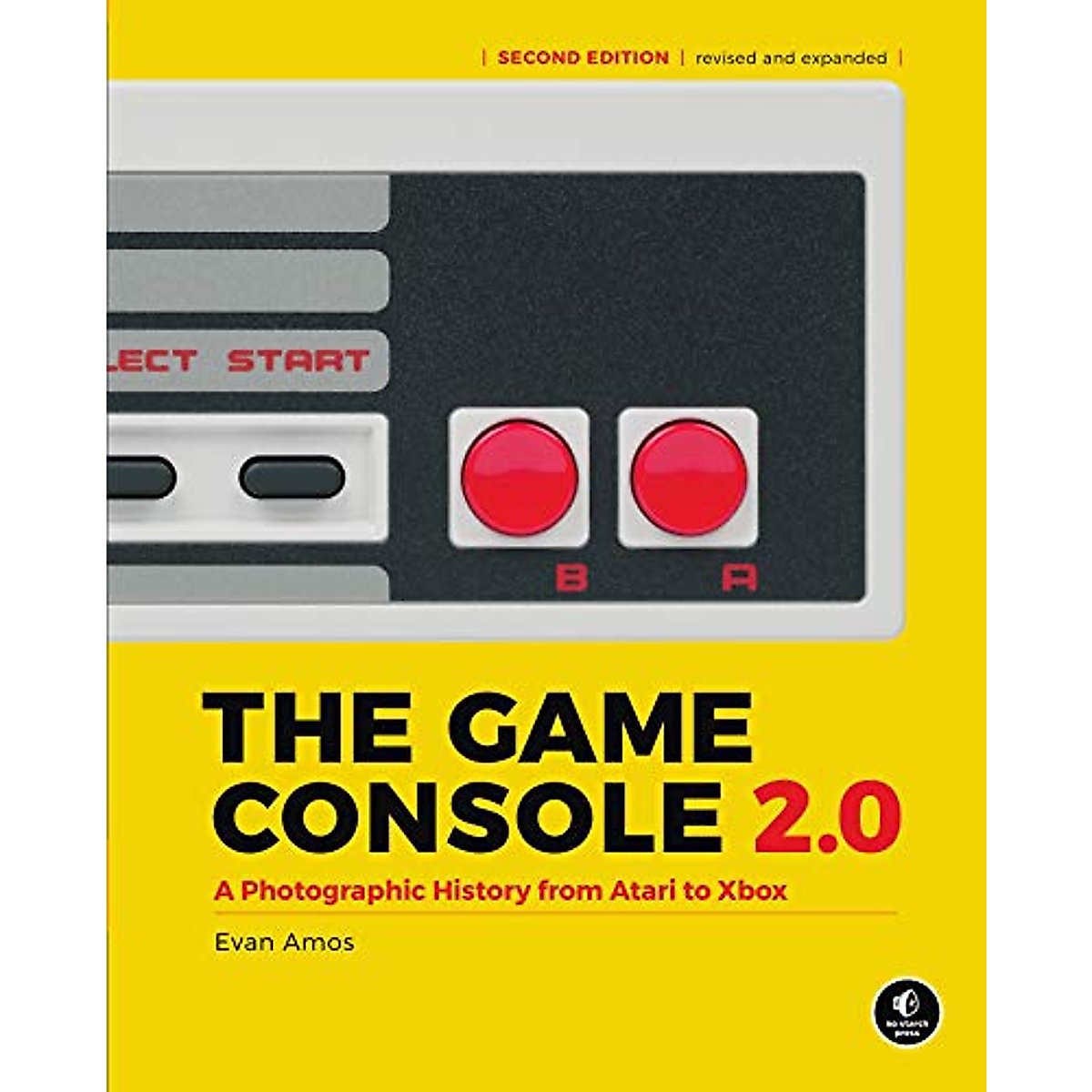 The Game Console 2.0: A Photographic History from Atari to Xbox