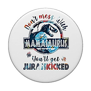 Mamasaurus You'll Get Jurasskicked Funny Mom Life Humor PopSockets PopGrip: Swappable Grip for Phones & Tablets