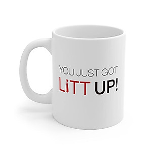 Suits-You Just Got Litt Up! - Louis-Litt - Harvey-Specter - Suits1 Mug - Funny Coffee Mug - Official Louis-Litt Mug As Seen On Suits- Gift For Coffee Lovers Quote Mug Gifts For Men & Women 11oz