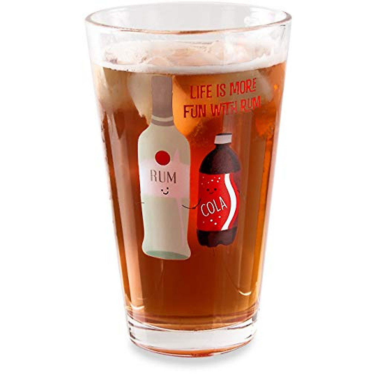 Pavilion - Life Is More Fun With Rum - Rum & Coke - 16 oz Pint Glass Tumbler