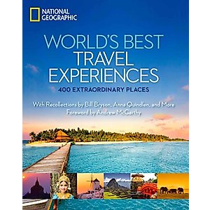 World's Best Travel Experiences: 400 Extraordinary Places