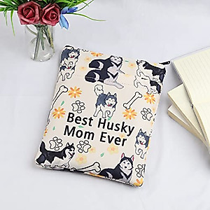 Husky Book Sleeve Husky Mom Gift Husky Dog Book Protector Best Husky Mom Ever Book Cover Husky Owner Gift