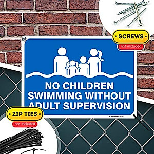 No Children Swiming Without Adult Supevision Sign, 10" x 14" 0.40 Aluminum, Fade Resistance, Indoor/Outdoor Use, USA MADE By My Sign Center