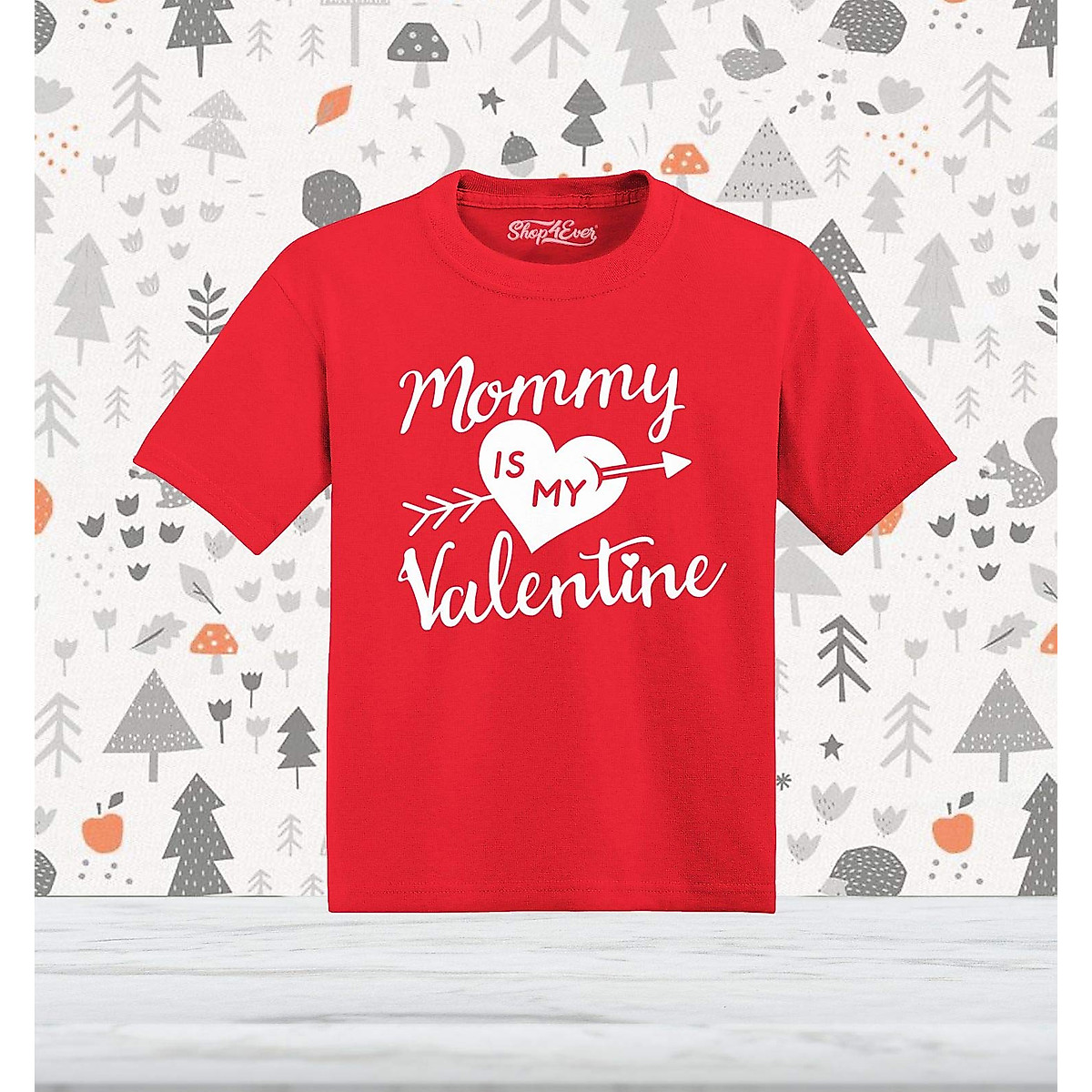 Mommy is My Valentine Heart Toddler Cotton T-Shirt Love Tee Shirts 2T Red