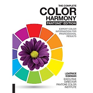 The Complete Color Harmony, Pantone Edition: Expert Color Information for Professional Results