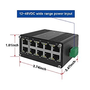 Hardened Industrial Gigabit Compact Ethernet Switch 10-Port 10/100/1000BASE-T RJ45 with auto-MDI/MDI-X Function 10/100Mbps Half/Full Duplex and 1000Mbps Full Duplex 12~48VDC Wide Range Power Input