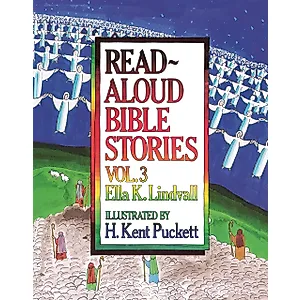 Read Aloud Bible Stories: Vol. 3 (Volume 3)