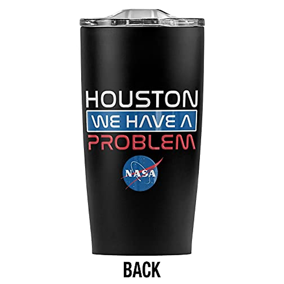Logovision NASA Houston We Have A Problem Stainless Steel Tumbler 20 oz Coffee Travel Mug/Cup, Vacuum Insulated & Double Wall with Leakproof Sliding Lid | Great for Hot Drinks and Cold Beverages