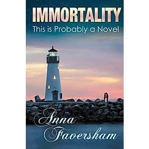 Immortality: This is Probably a Novel