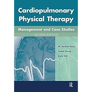 Cardiopulmonary Physical Therapy: Management and Case Studies