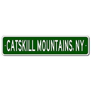 Catskill Mountains, New York - USA City and State Street Sign - Personalized Metal Street Sign, Man Cave Destination Sign, Perfect Idea, Pub Bar Wall Decor - 4x18 inches