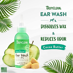 TropiClean Cocoa Butter Ear Wash for Dogs & Cats | Alcohol Free Dog Ear Cleaner Solution | Pet Ear Wash Derived from Natural Ingredients | Made in the USA | 4 oz.