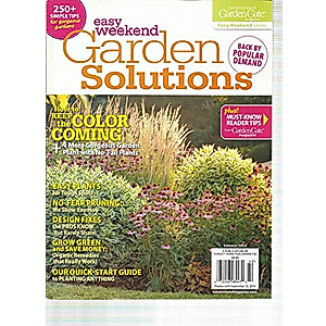 EASY WEEKEND GARDEN SOLUTIONS SUMMER, 2014 (HOW TO KEEP THE COLOR COMING)