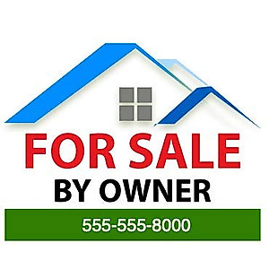 CUSTOM For Sale By Owner 18x24" Yard Sign (Outdoor, Weatherproof Corrugated Plastic) Metal Stake Included, by Moonlight4225