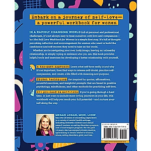 Self-Love Workbook for Women: Release Self-Doubt, Build Self-Compassion, and Embrace Who You Are