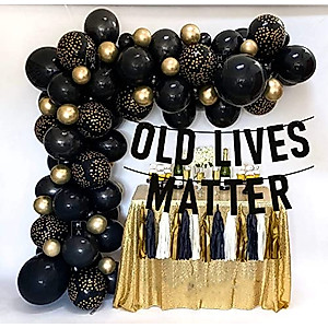 Black Glitter Funny Birthday Banner, Old Lives Still Matter Birthday Decorations, Funny Birthday Banner,Retirement Party Banner,Funny Birthday and Retirement Party Decorations (Pre-Assembled)