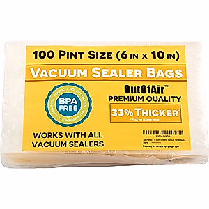 100 Vacuum Sealer Bags: Pint Size (6" x 10") by OutOfAir Works with FoodSaver & Other Machines - 33% Thicker BPA Free, Commercial Grade, 6 x 10 inches