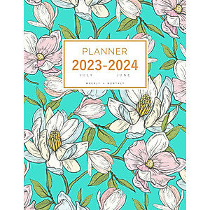 Planner July 2023-2024 June: 8.5 x 11 Weekly and Monthly Organizer | Magnolia Flower Garden Design Turquoise