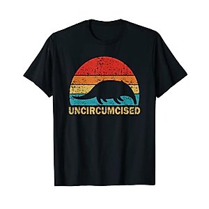 Uncircumcised Funny Anteater T-Shirt