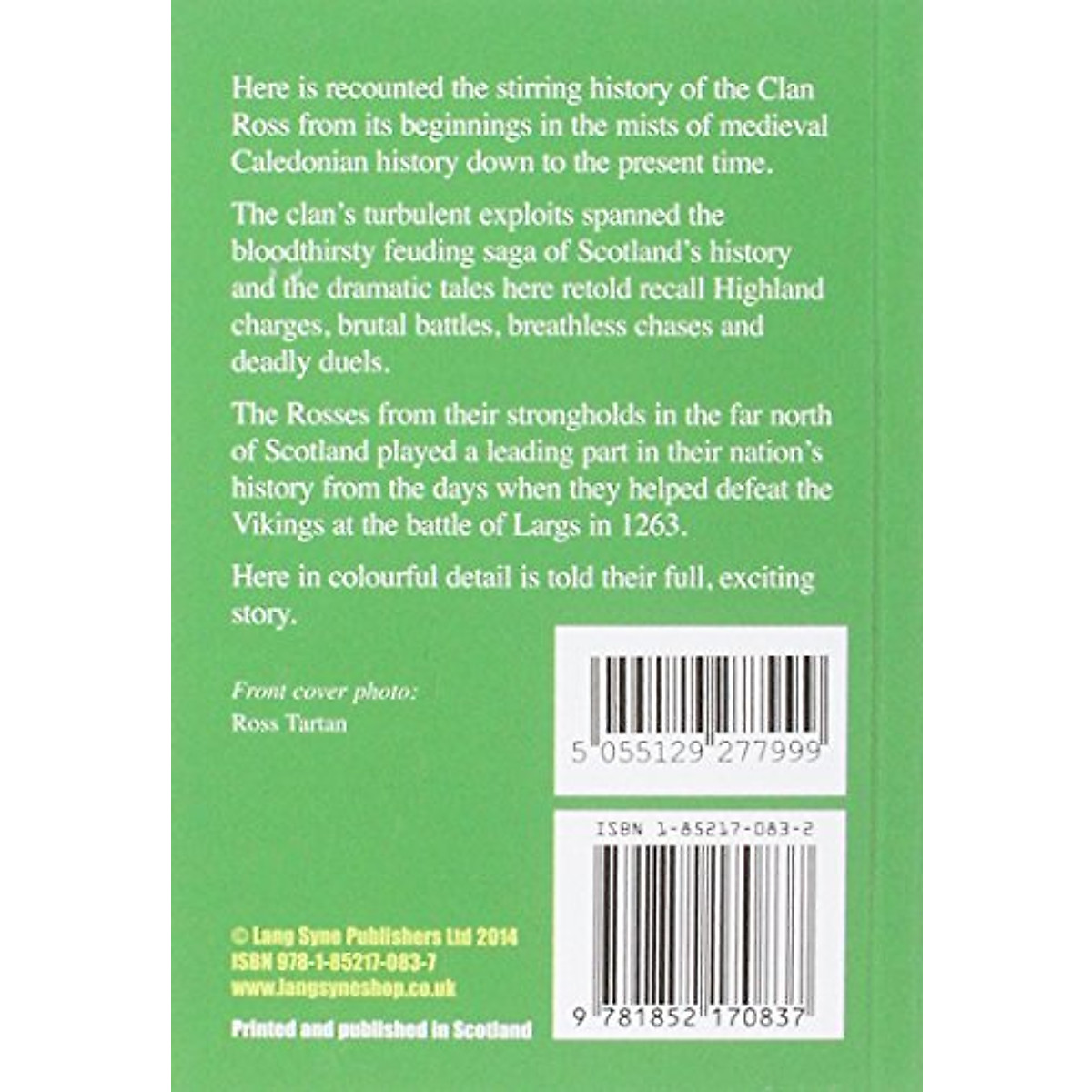 The Rosses: The Origins of the Clan Ross and Their Place in History (Scottish Clan Mini-Book)