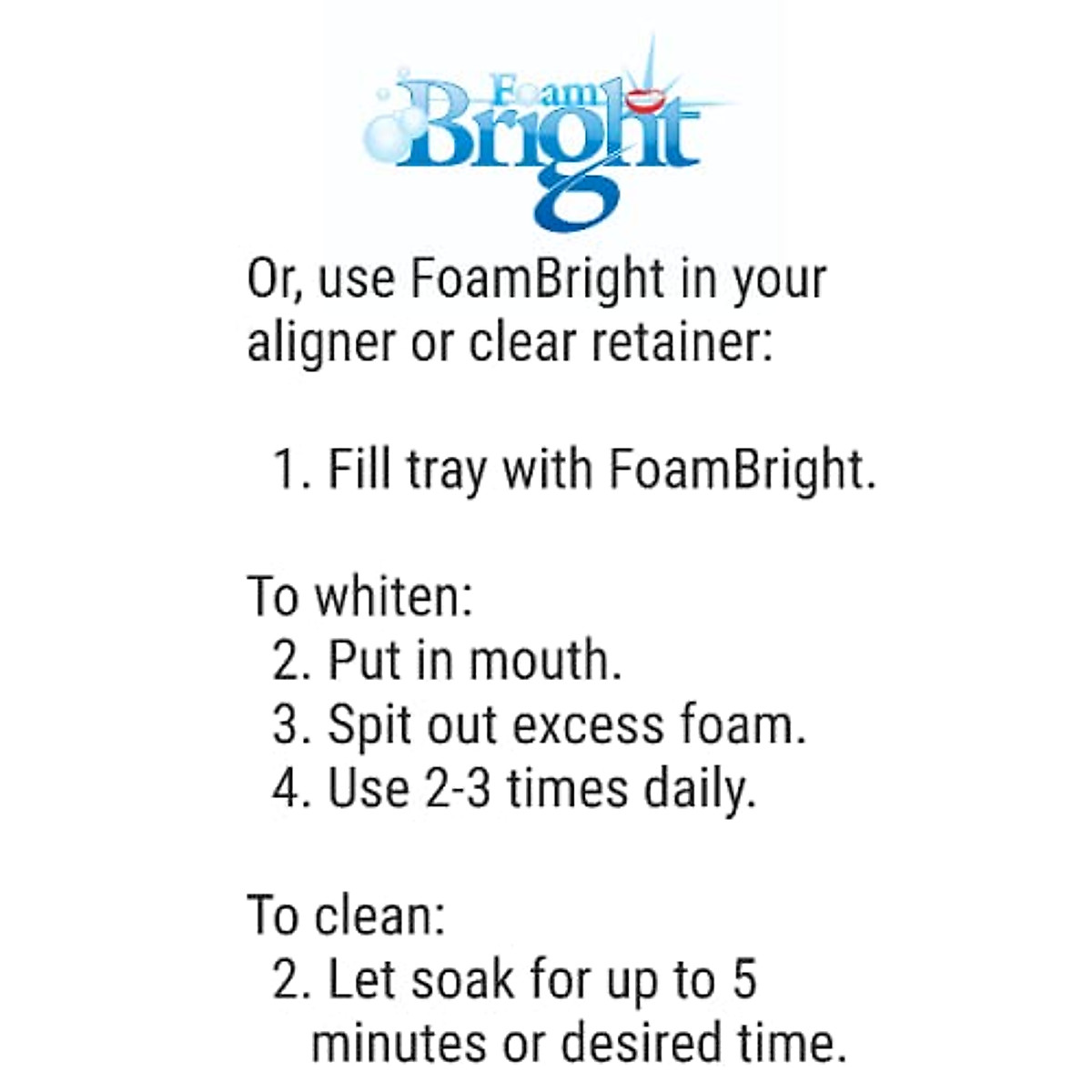Retainer Cleaner & Aligner Cleaner FoamBright, Great for Invisalign, Teeth Whitening Foam, Candid, Byte, Denture Whitener Toothpaste & Braces Cleaning Peroxide Free Oral Care Replaces Tablets, Paste, Gel