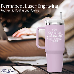 A Wise Woman Once Said F This And She Lived Happily Ever After Engraved Insulated Stainless Steel Tumbler with Handle, Lid, and Straw 40 oz. Funny Divorce Retirement Feminist Gift (Lavender)