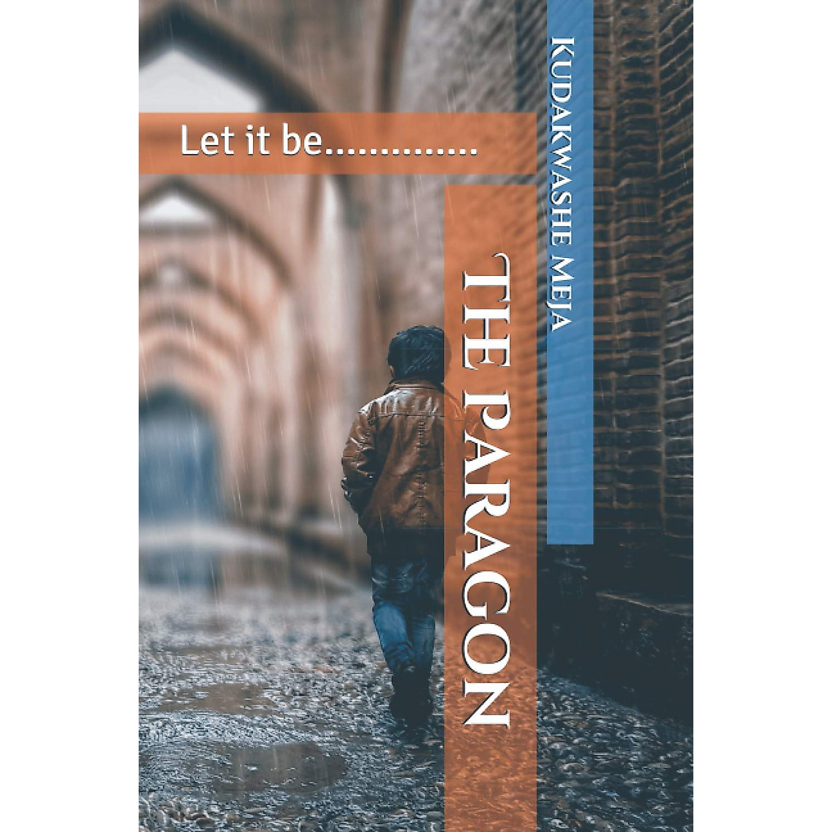The Paragon: Let it be.............. (Poetry Has A Voice)