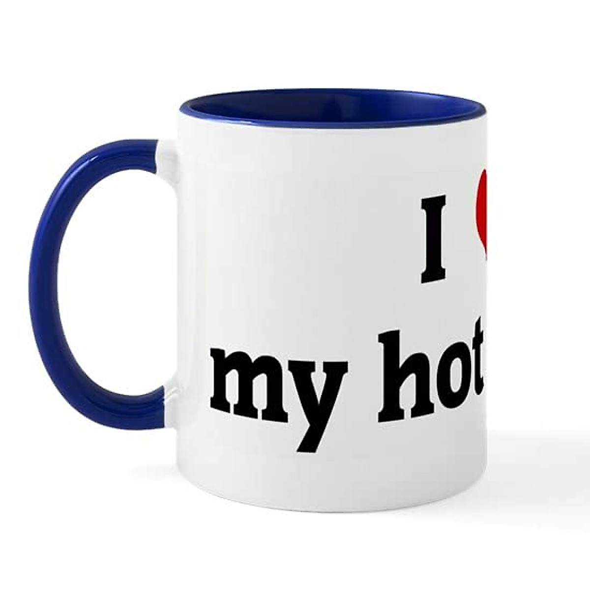 CafePress I Love My Hot Toddy Mug Ceramic Coffee Mug, Tea Cup 11 oz