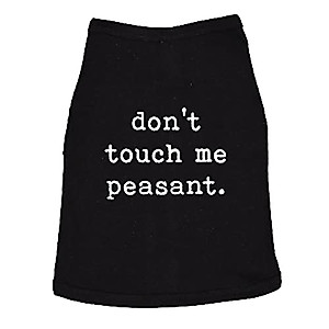 Dog Shirt Don't Touch Me Peasant Funny Pet Novelty Puppy Offensive Graphic Tee for Dogs for Dog Lovers with Introvert Sayings Heather Black M