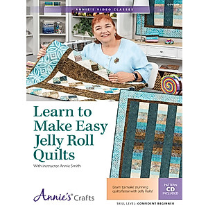Learn to Make Easy Jelly Roll Quilts Class DVD: With Instructor Annie Smith