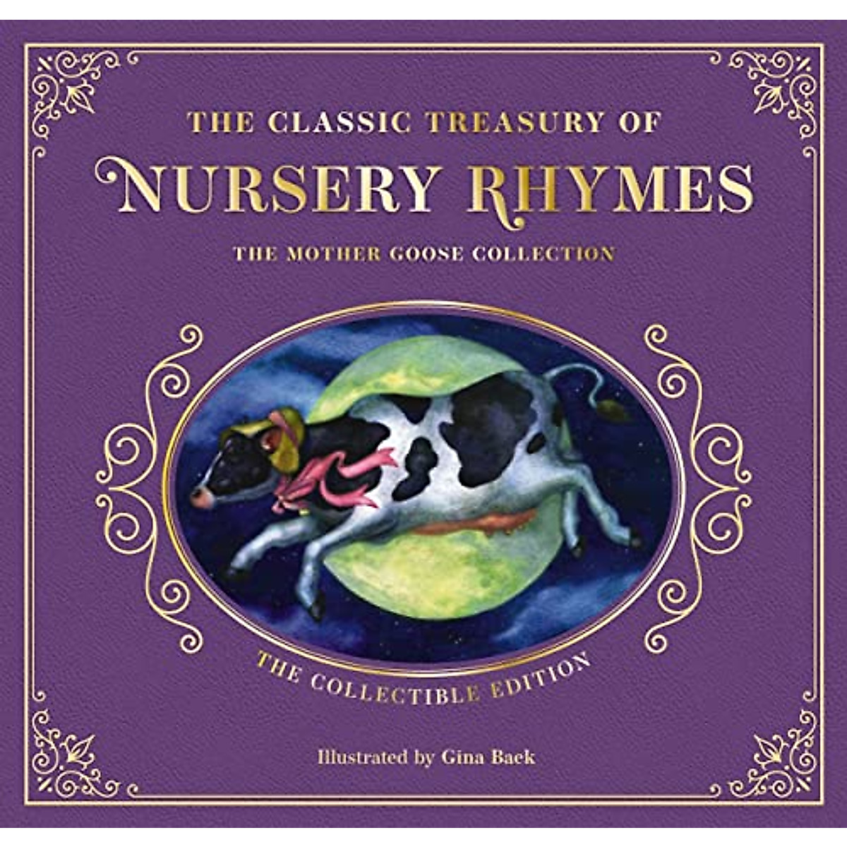 The Complete Collection of Mother Goose Nursery Rhymes: The Collectible Leather Edition (Timeless Bedtime Stories And Fairy Tales)