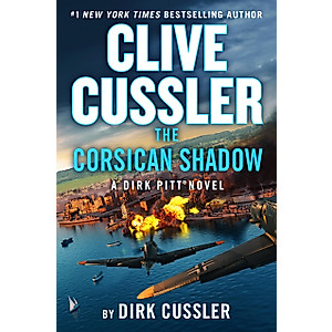 Clive Cussler The Corsican Shadow (Dirk Pitt Adventure)