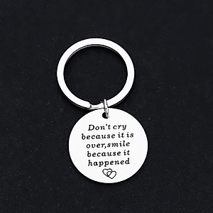 Gzrlyf New Beginning Gifts Keychain Inspirational Gifts Retirement Gifts Don't Cry Because It is Over Smile Because It Happened (Keychain)