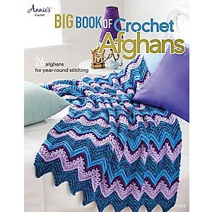 Big Book of Crochet Afghans: 26 Afghans for Year-Round Stitching (Annie's Crochet)