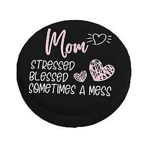 Mom Stressed Blessed Sometimes,Funny Tire Cover Universal Fit Spare Tire Protector for Truck, SUV, Trailer, Camper, Rv