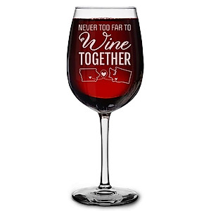 Custom Personalized Never Too Far to Wine Together Long Distance Friendship State Engraved Stemmed Wine Glass 16 oz. Customized Gift