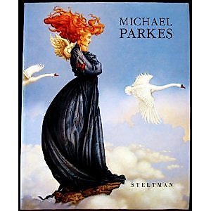 Michael Parkes: Paintings, drawings, stone lithographs, 1977-1992