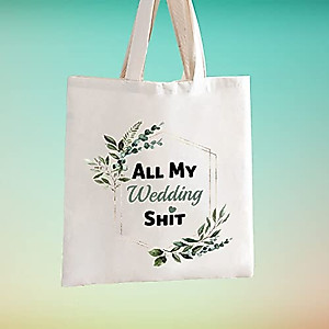 TSOTMO Bride To Be Gift All My Wedding Shit Floral Bride Wedding Day Emergency Kit Tote Bag (Wedding shit tote)