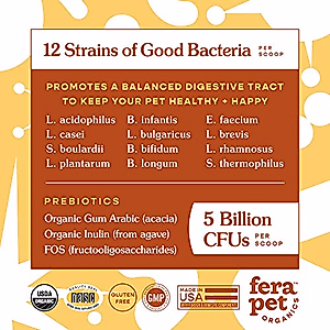 FERA Probiotics for Dogs and Cats - USDA Organic Certified - Advanced Max-Strength Vet Formulated - All Natural Probiotics Powder - Made in The USA - 5 Billion CFUs Per Scoop (Packaging May Vary)