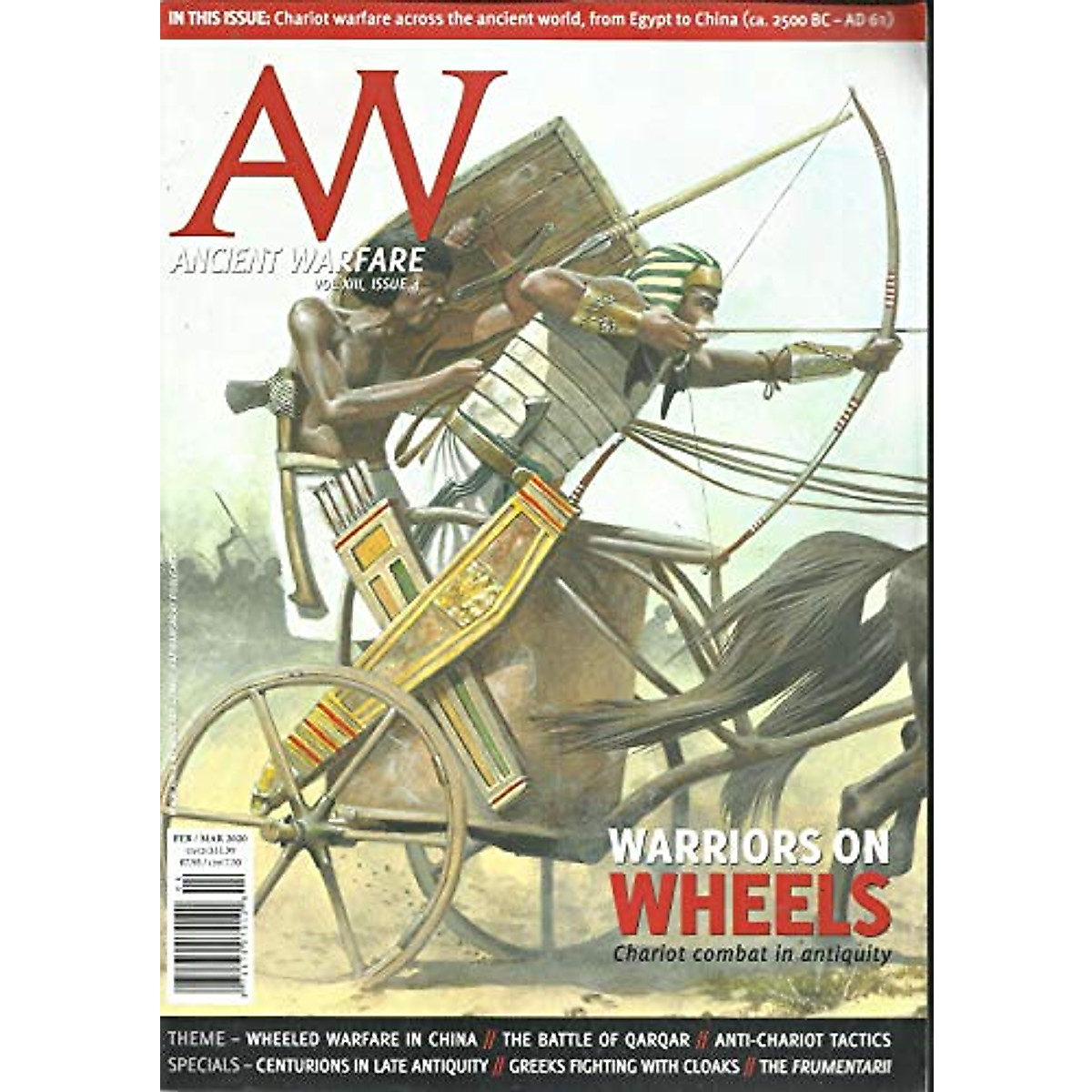 ANCIENT WARFARE MAGAZINE, WARRIORS ON WHEELS FEB/MAR,2020 VOL, XIII ISSUE. 4