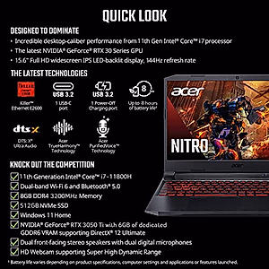 Acer Nitro 5 15.6“ 144Hz Gaming Laptop, 11th Intel 8-Core i7-11800H(Beat Ryzen 7 5800H), Nvidia GeForce RTX 3050 Ti 4GB GDDR6, Backlit KB, Windows 11 Home(16GB|512GB SSD+1TB HDD)