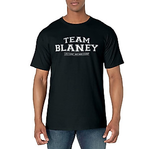 Team Blaney | Proud Family Surname, Last Name Gift T-Shirt