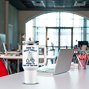 Born to Dilly Dally Forced To Pick Up The Pace, Funny Bear Tumbler with Handle 40oz, Funny Gifts for Women Men Coffee Mug, Birthday Christmas Gifts for Best Friends Coworker Sister Insulated Cup