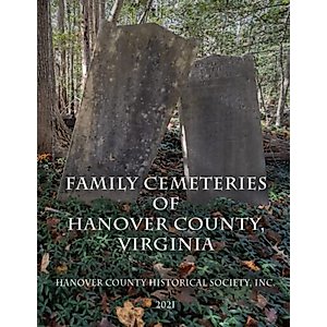 Family Cemeteries of Hanover County, Virginia