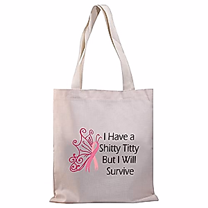 BDPWSS Breast Cancer Awareness Tote Bag Cancer Support Gift I Have a Shitty Titty But I Will Survive Handbag (I Will Survive TG)